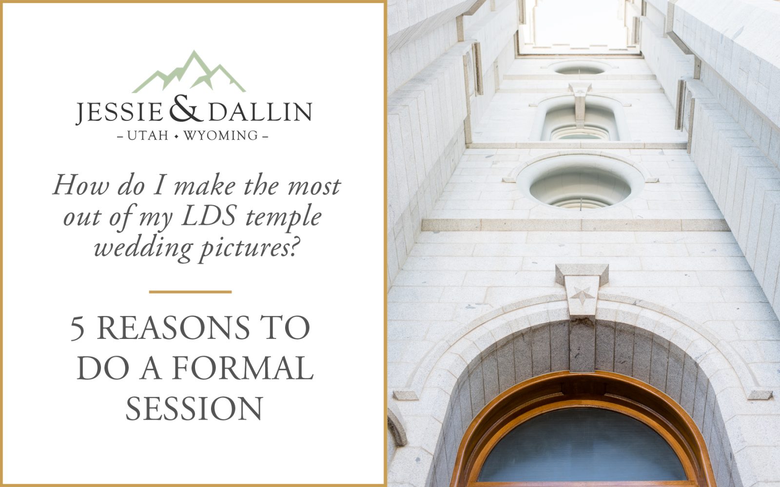 5 Reasons to do a Formal Session Before Your Temple Wedding - Utah ...